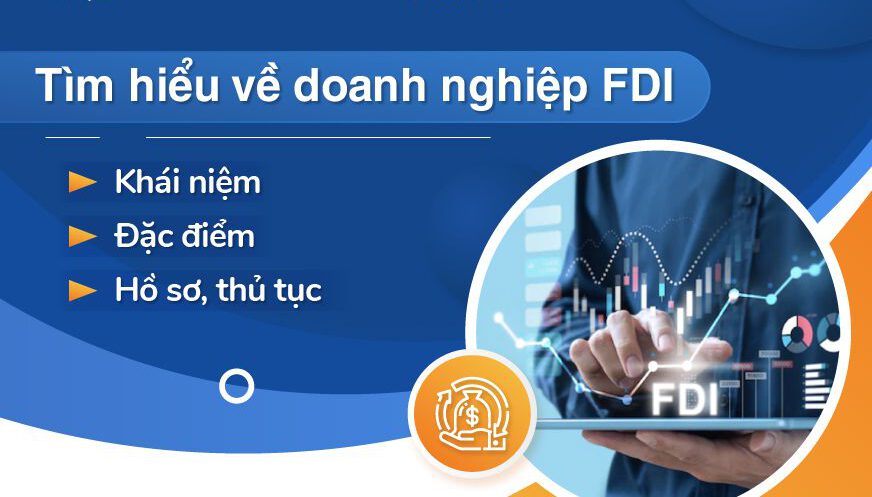 Doanh nghiệp FDI là gì? Quy trình thành lập doanh nghiệp FDI - Dịch vụ ...